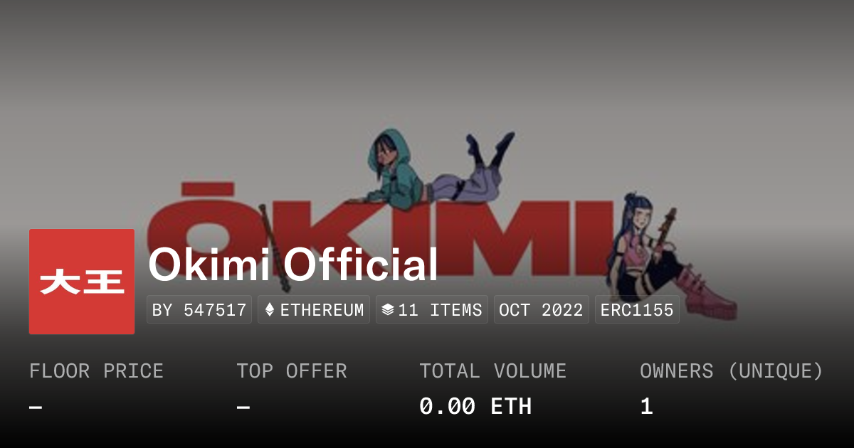Okimi Official - Collection | OpenSea