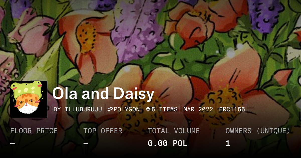 Ola and Daisy - Collection | OpenSea