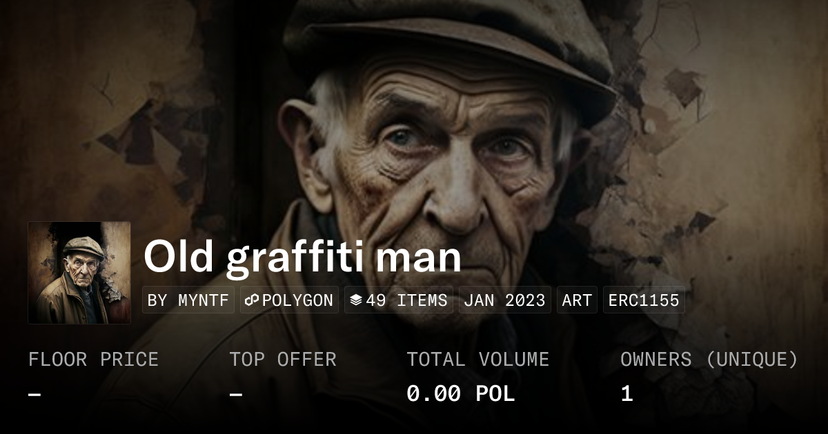 Old graffiti man - Collection | OpenSea