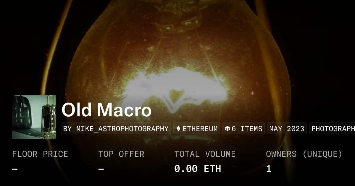 Old Macro - Collection | OpenSea