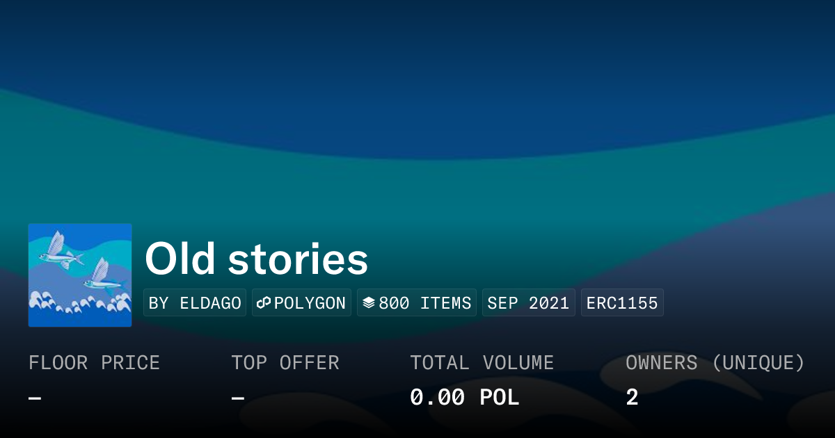 Old stories - Collection | OpenSea