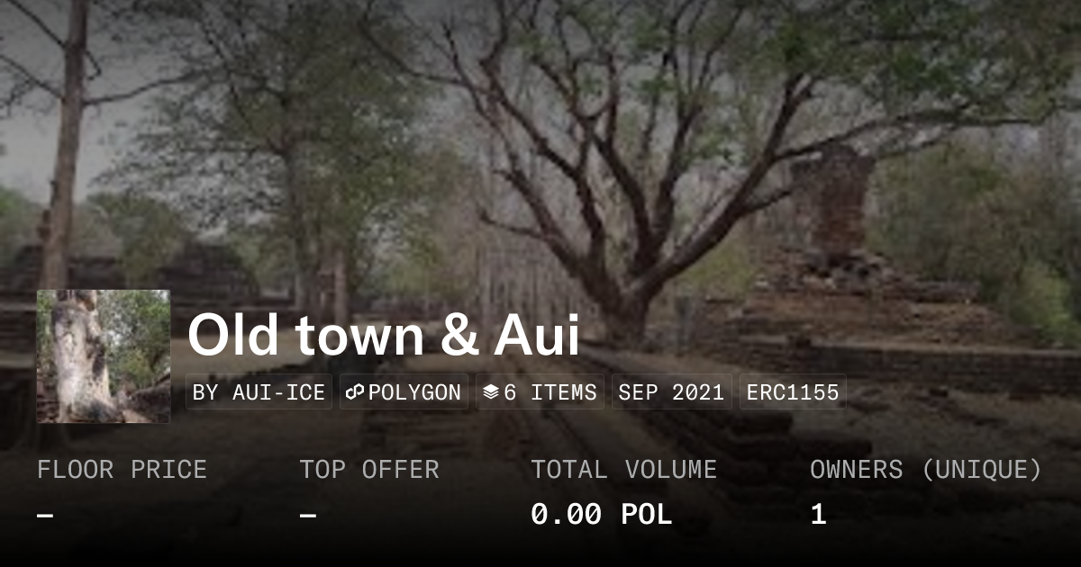 Old town & Aui - Collection | OpenSea