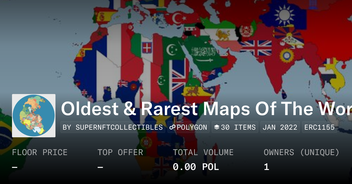 Oldest & Rarest Maps Of The World - Collection | OpenSea