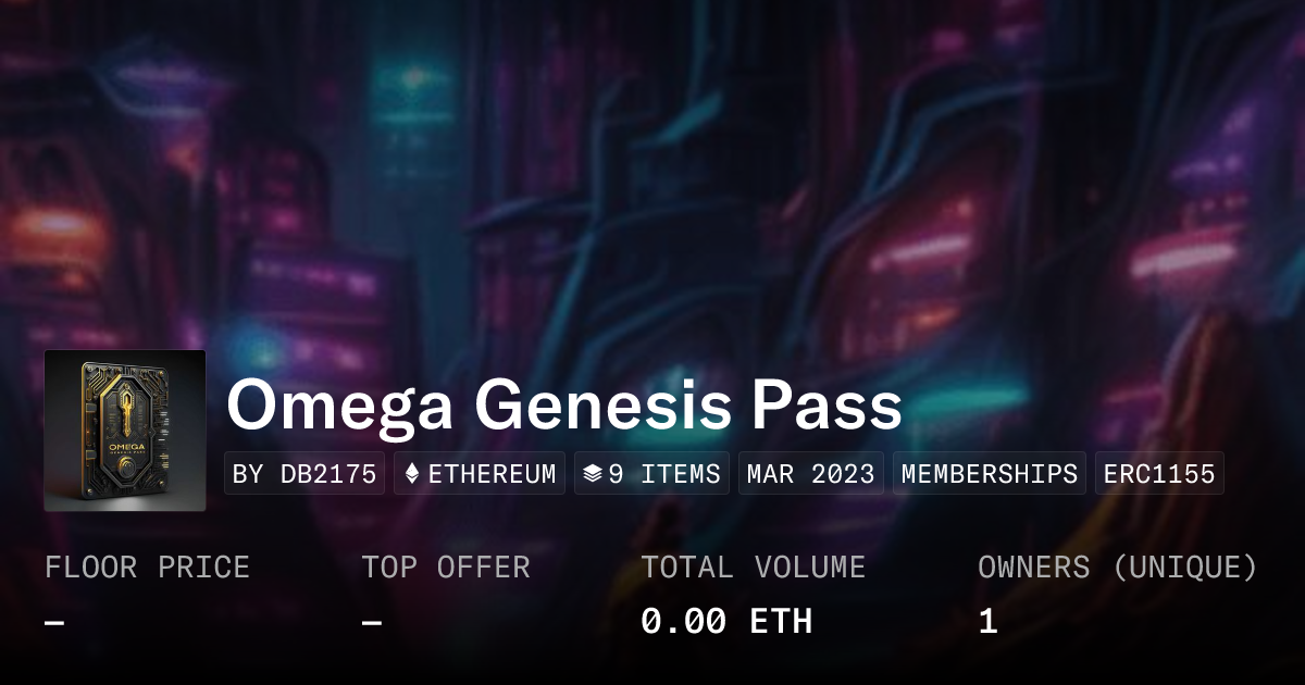 Omega Genesis Pass - Collection | OpenSea