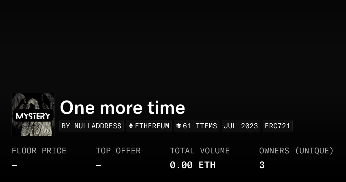 One more time - Collection | OpenSea