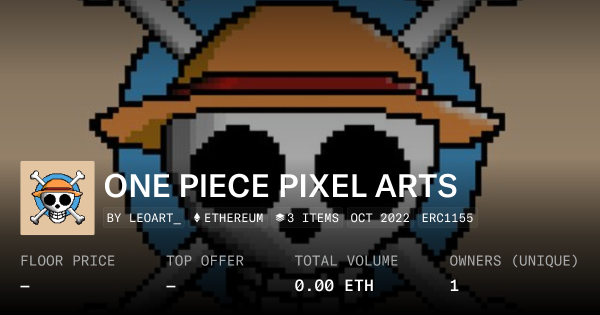 ONE PIECE PIXEL ARTS - Collection | OpenSea
