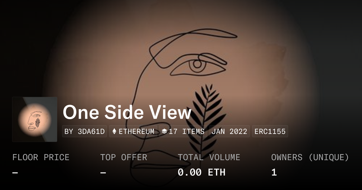 One Side View - Collection | OpenSea