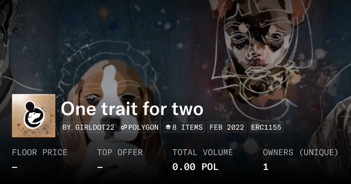 One trait for two - Collection | OpenSea