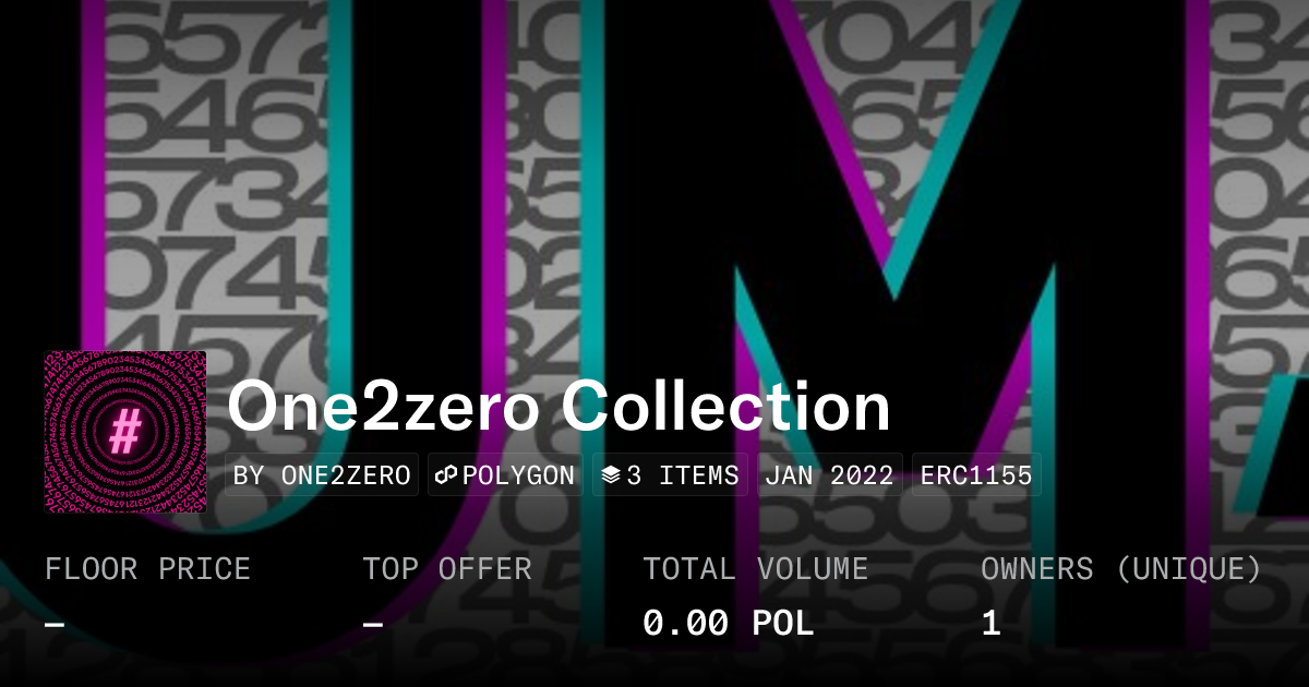 One2zero Collection - Collection | OpenSea
