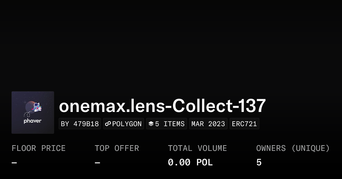 onemax.lens-Collect-137 - Collection | OpenSea