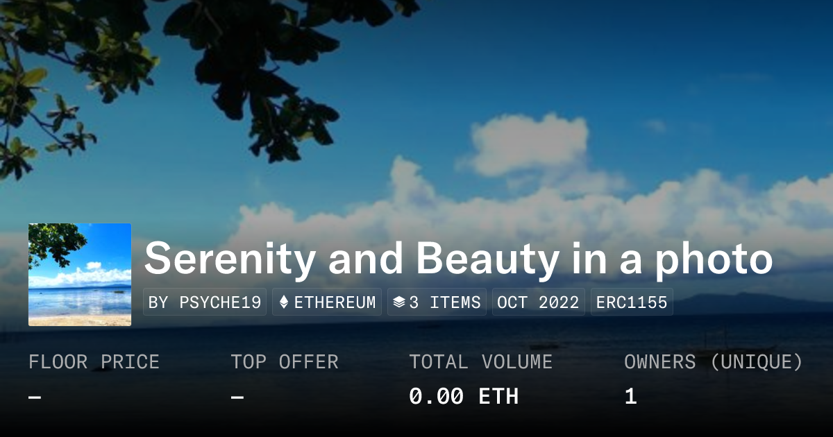 Serenity and Beauty in a photo - Collection | OpenSea