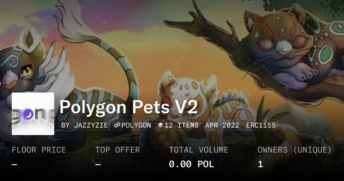 Polygon Pets V2 - Collection | OpenSea