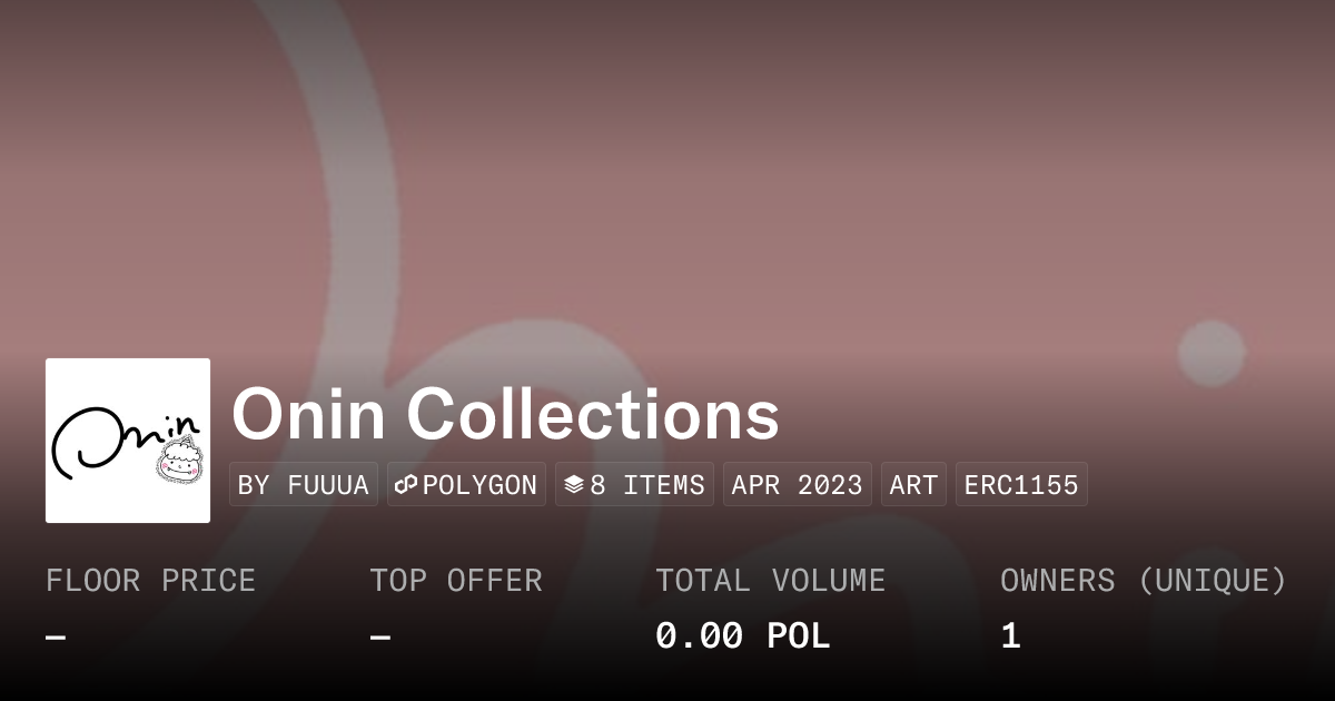 Onin Collections - Collection | OpenSea