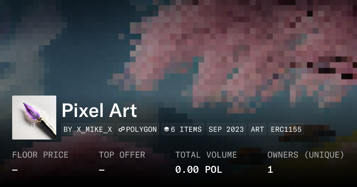 Pixel Art - Collection | OpenSea