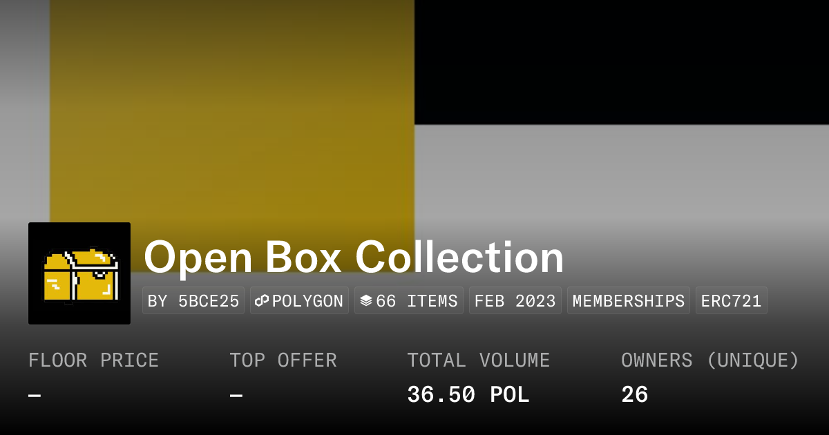 Open Box Collection - Collection | OpenSea