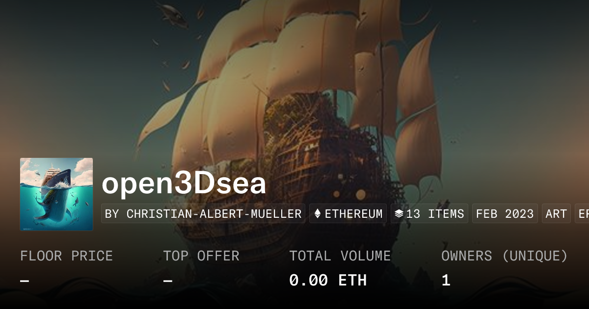 open3Dsea - Collection | OpenSea
