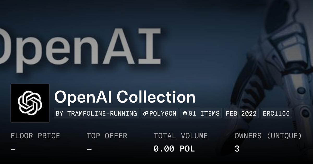 OpenAI Collection - Collection | OpenSea