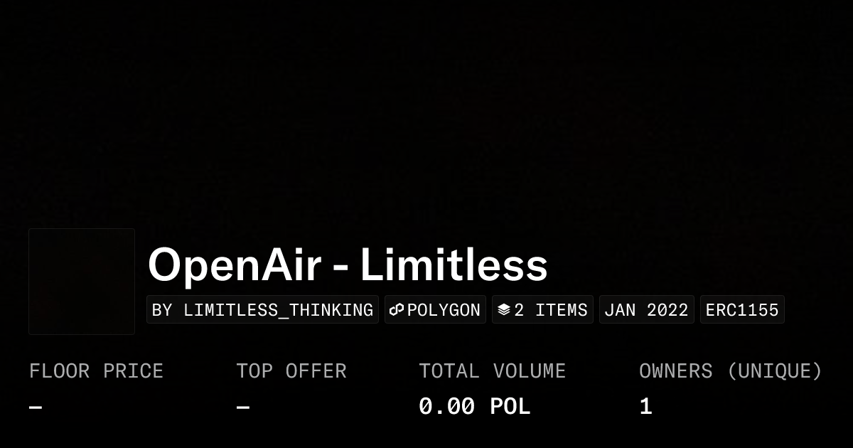 OpenAir - Limitless - Collection | OpenSea