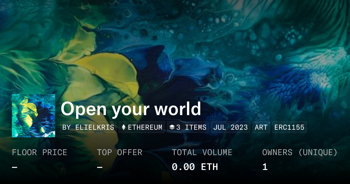 Open your world - Collection | OpenSea