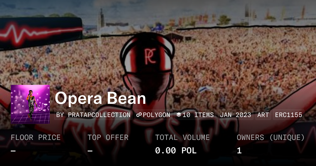 Opera Bean - Collection | OpenSea
