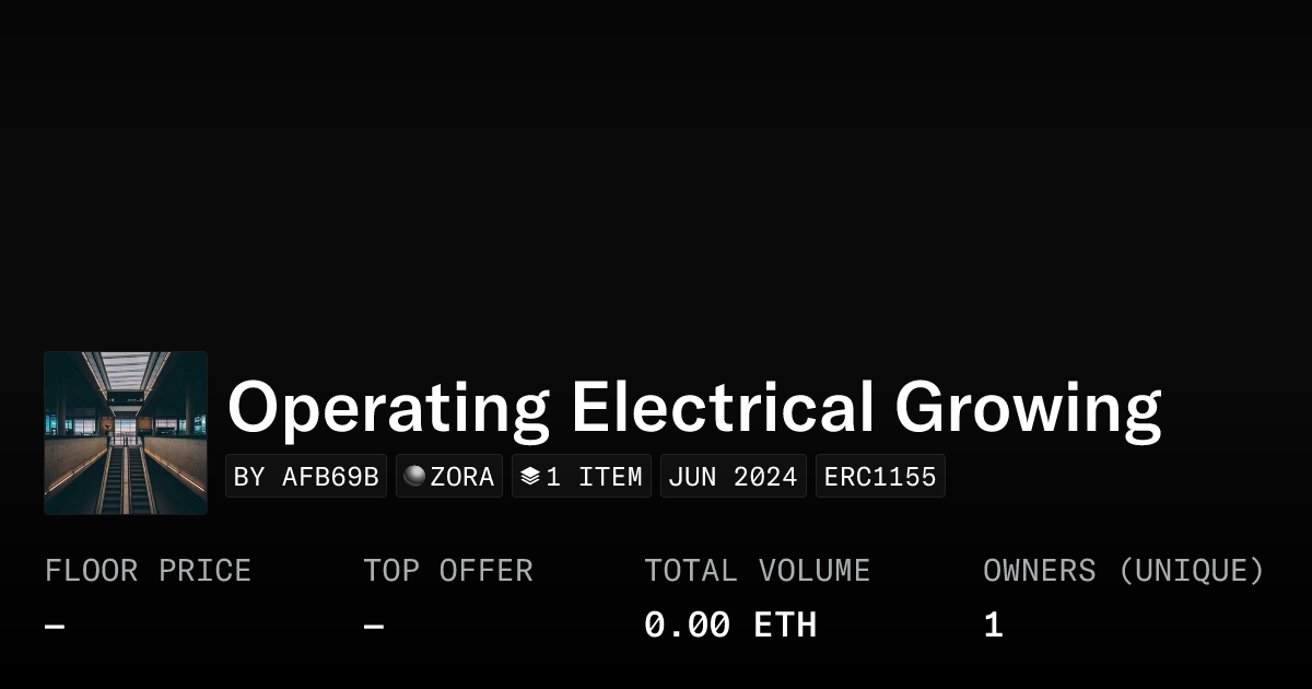 Operating Electrical Growing - Collection | OpenSea