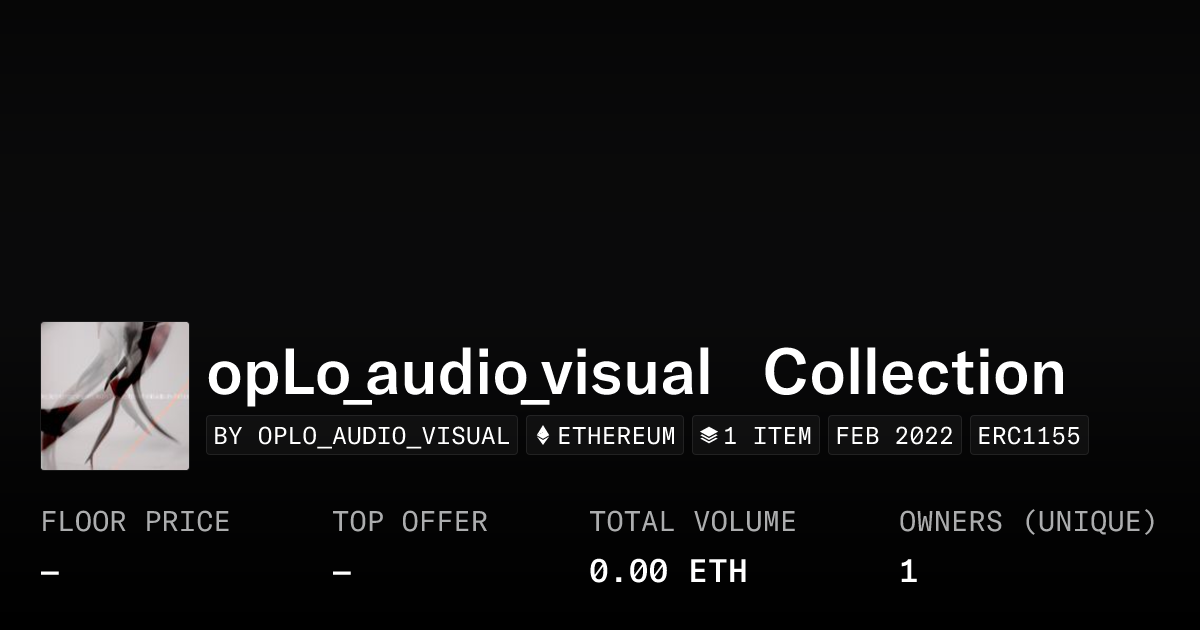 opLo_audio_visual Collection - Collection | OpenSea
