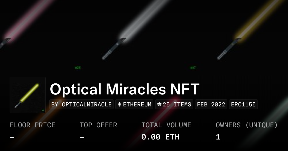 Optical Miracles NFT - Collection | OpenSea