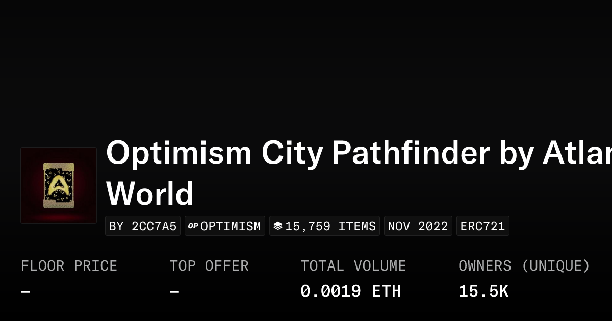 Optimism City Pathfinder by Atlantis World - Collection | OpenSea