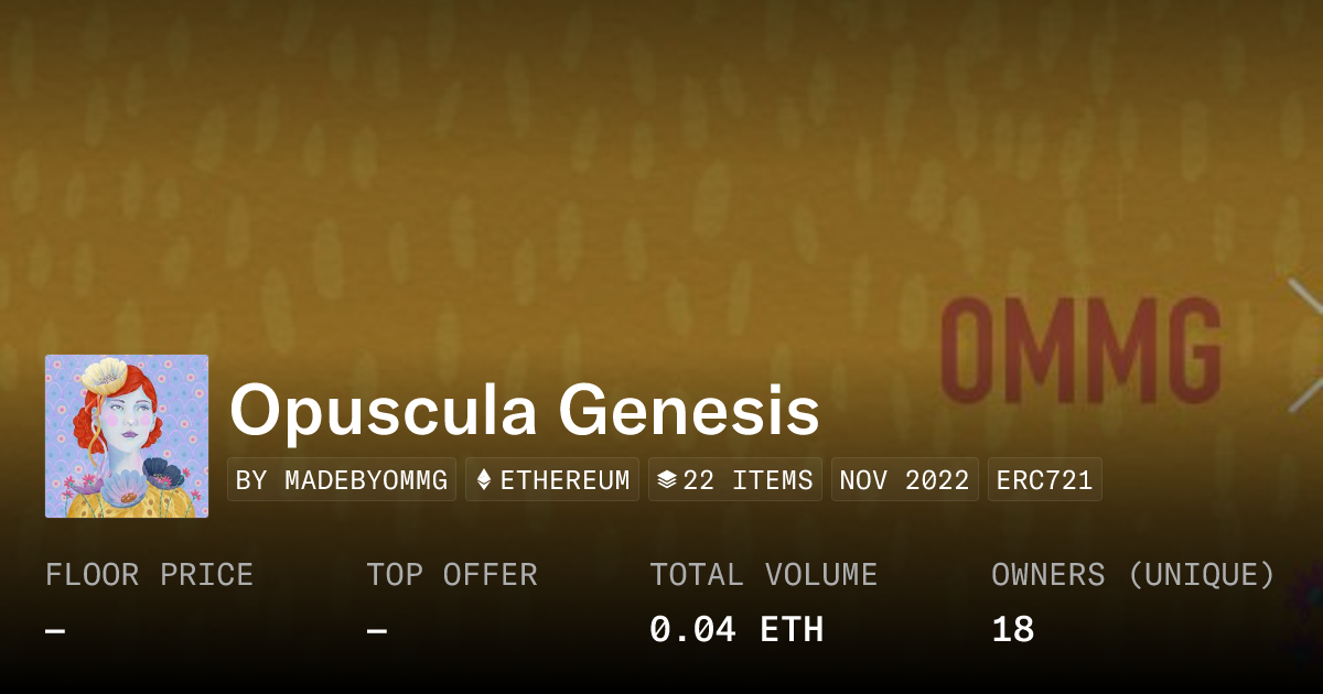 Opuscula Genesis - Collection | OpenSea