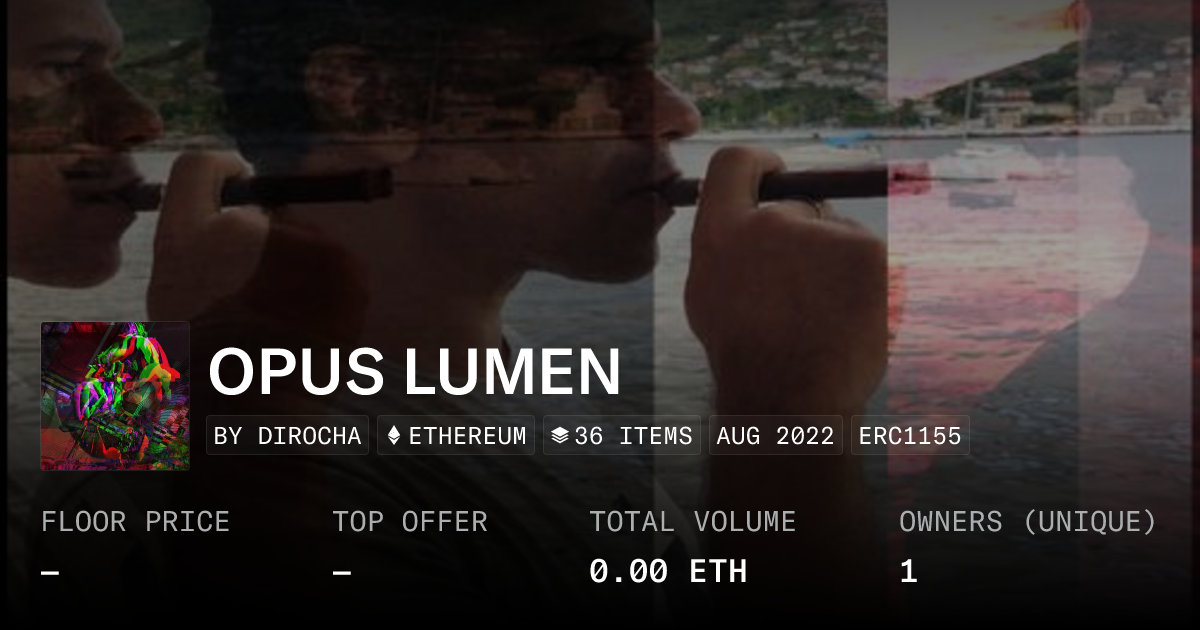 OPUS LUMEN - Collection | OpenSea