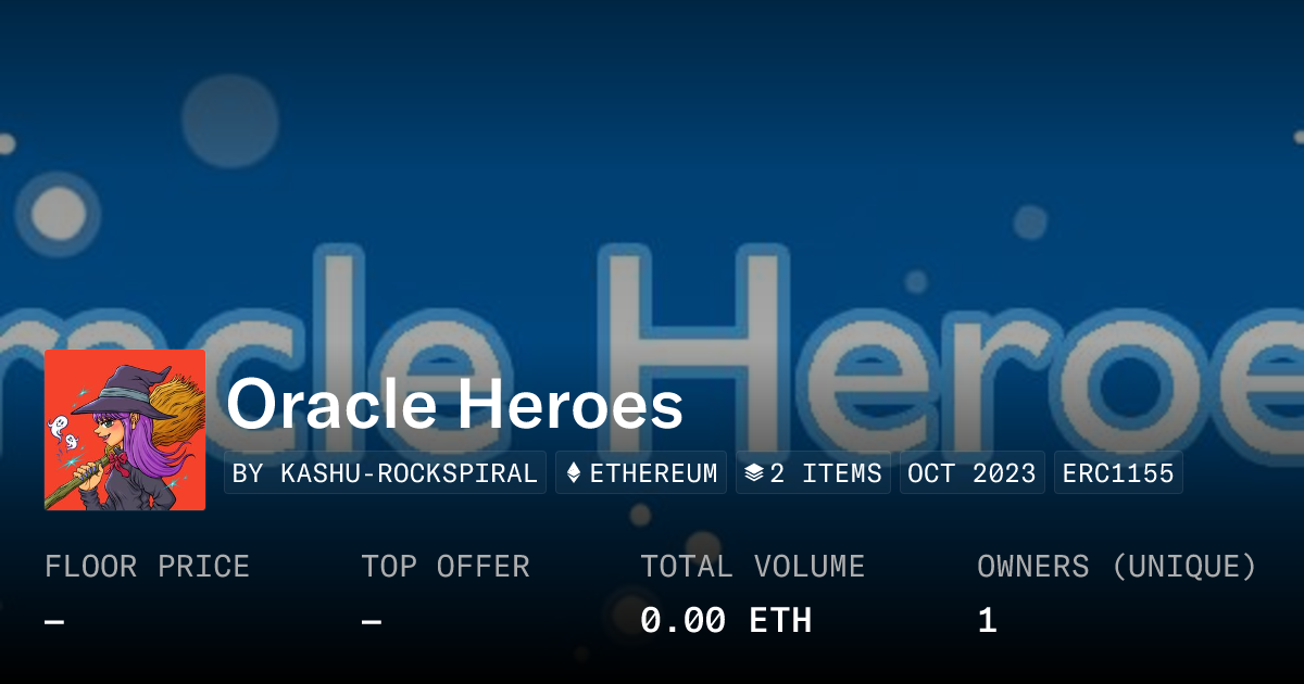 Oracle Heroes - Collection | OpenSea