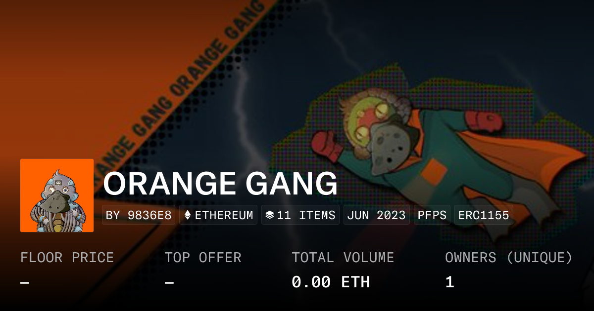 ORANGE GANG - Collection | OpenSea