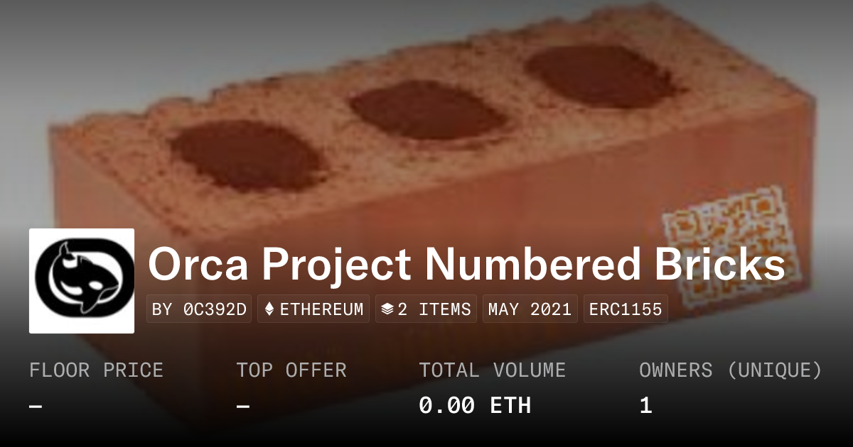 Orca Project Numbered Bricks - Collection | OpenSea