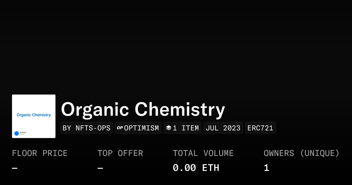 Organic Chemistry - Collection | OpenSea
