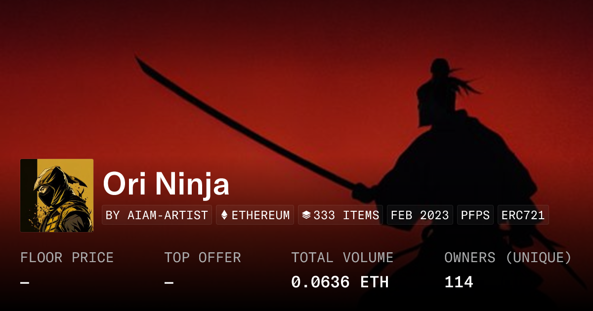 Ori Ninja - Collection | OpenSea