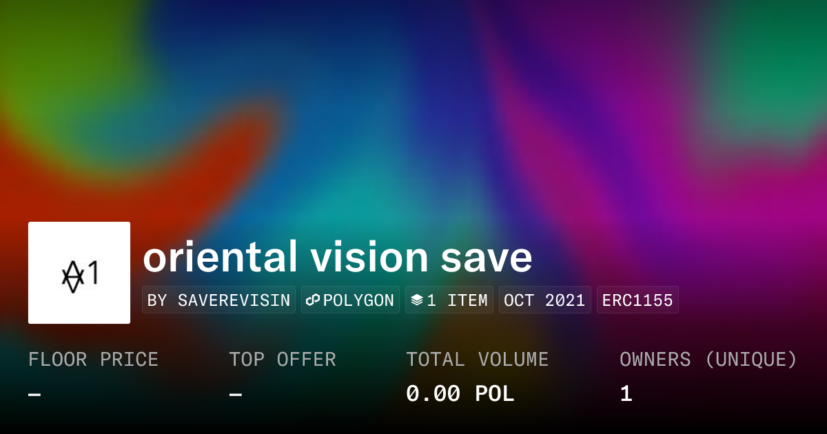 oriental vision save - Collection | OpenSea