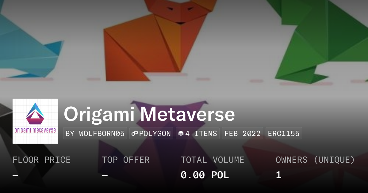 Origami Metaverse - Collection | OpenSea