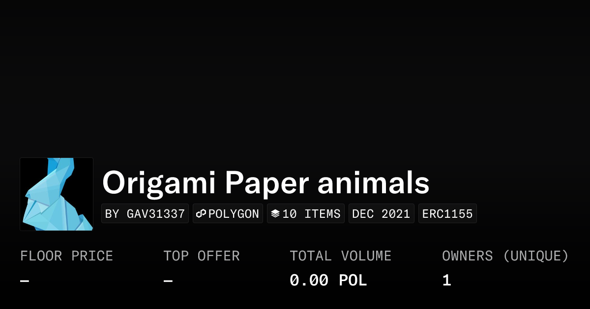 Origami Paper animals - Collection | OpenSea