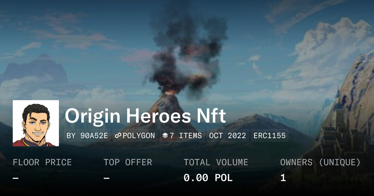 Origin Heroes Nft - Collection | OpenSea