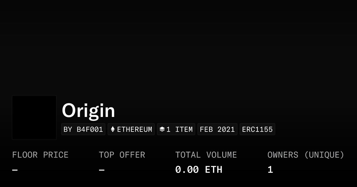 Origin - Collection | OpenSea