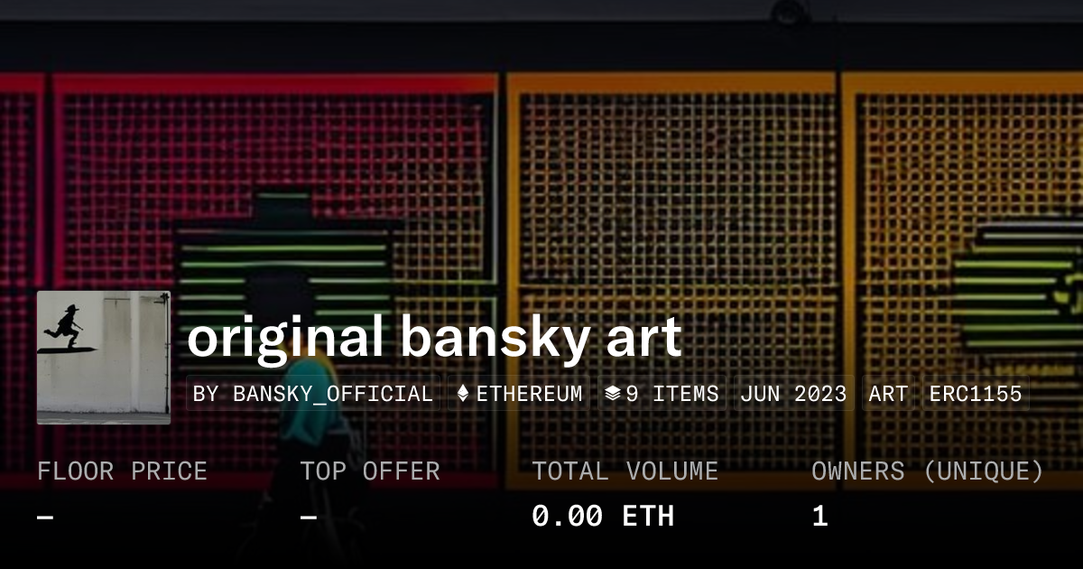 original bansky art - Collection | OpenSea