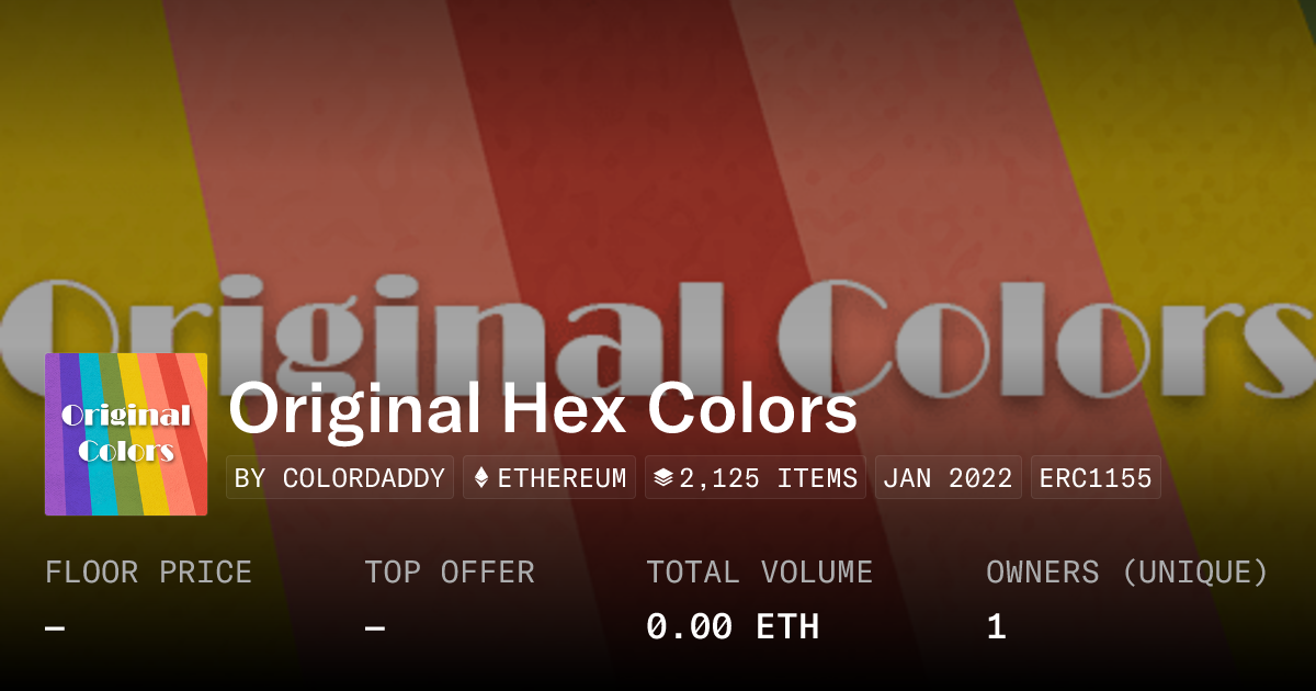 Original Hex Colors - Collection | OpenSea