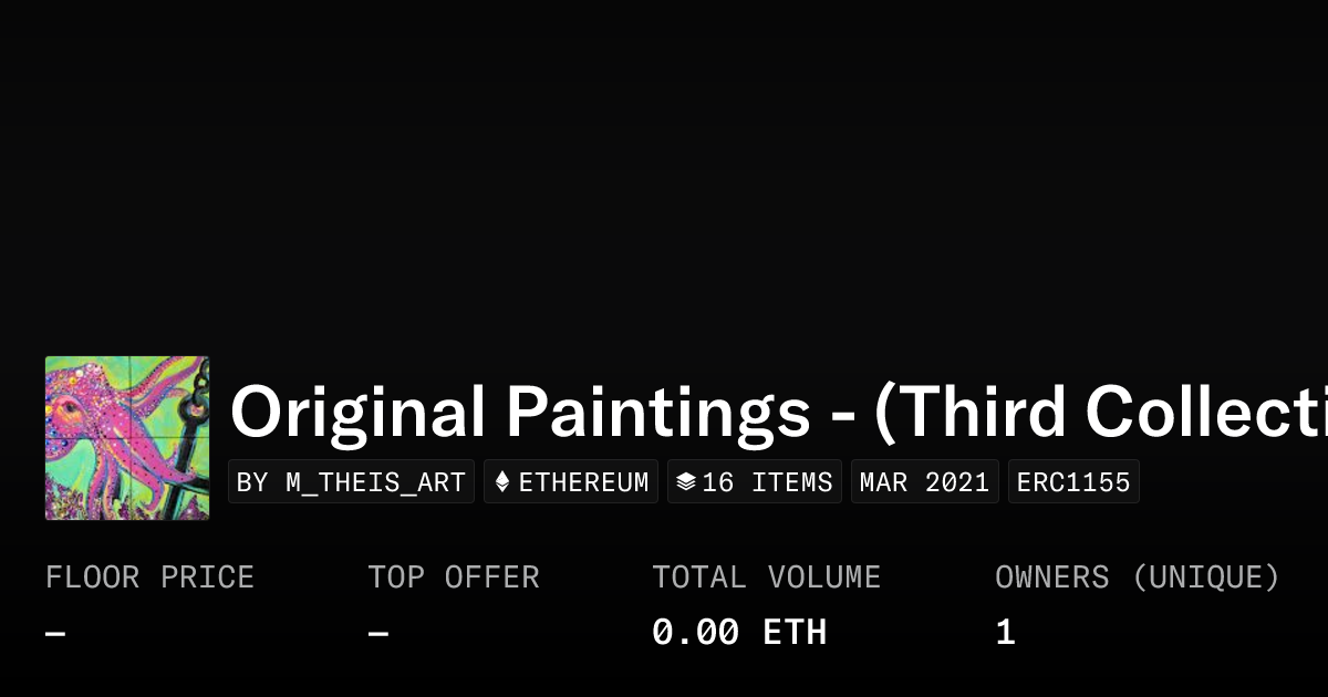 Original Paintings - (Third Collection) - Collection | OpenSea