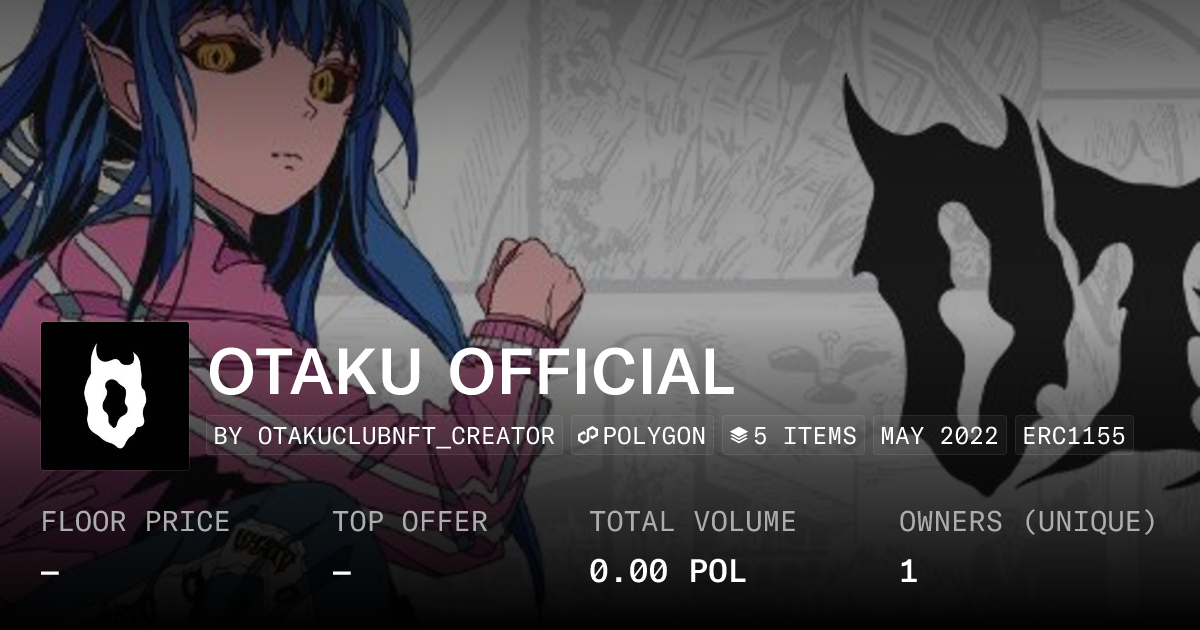 OTAKU OFFICIAL - Collection | OpenSea