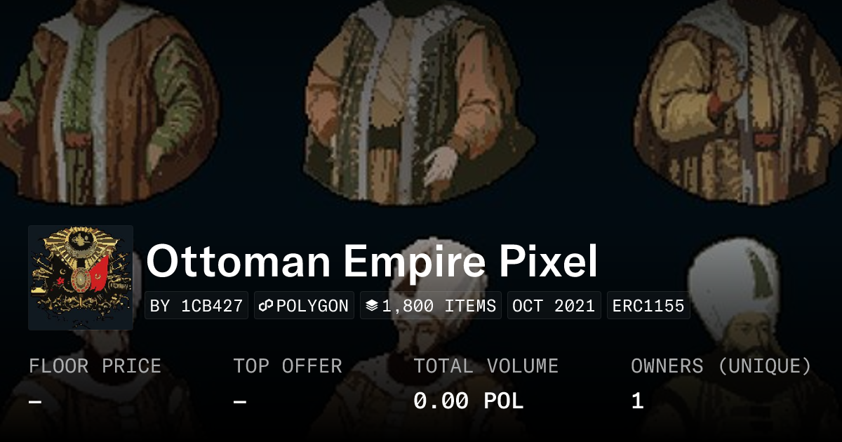 Ottoman Empire Pixel - Collection | OpenSea