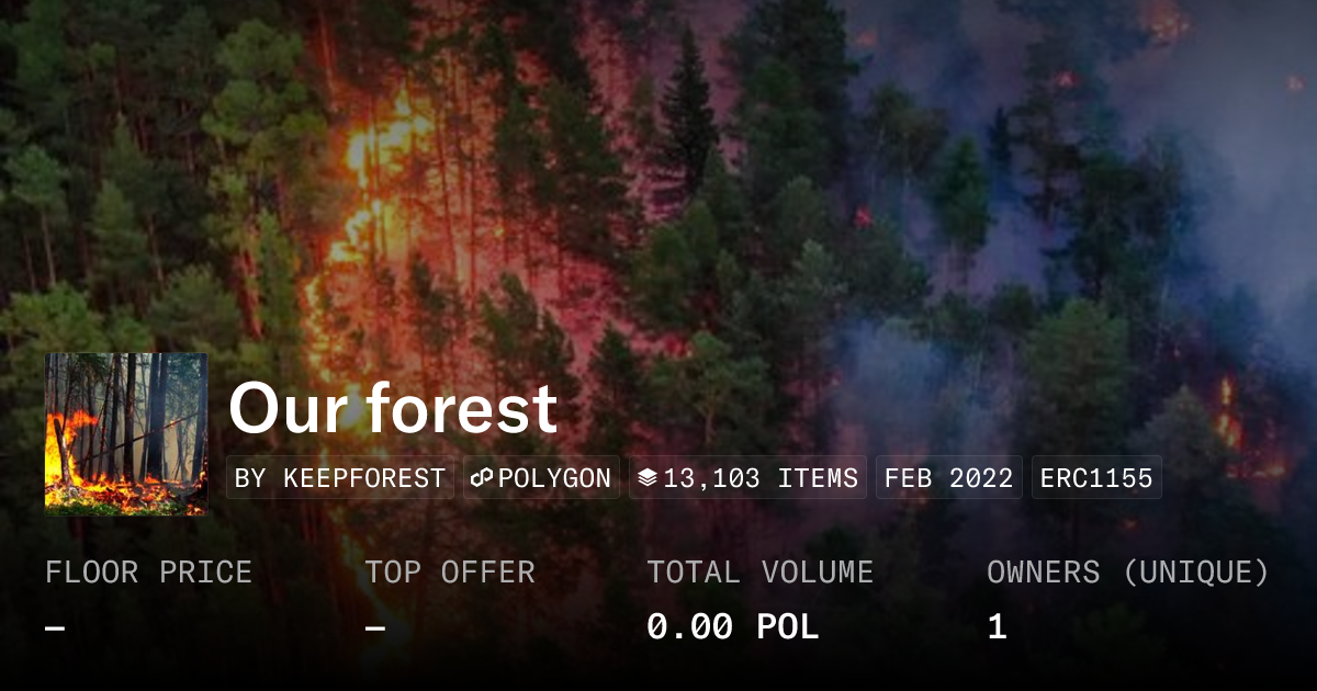 Our forest - Collection | OpenSea