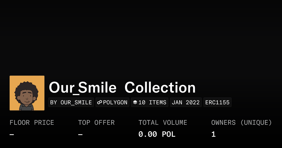 Our_Smile Collection - Collection | OpenSea