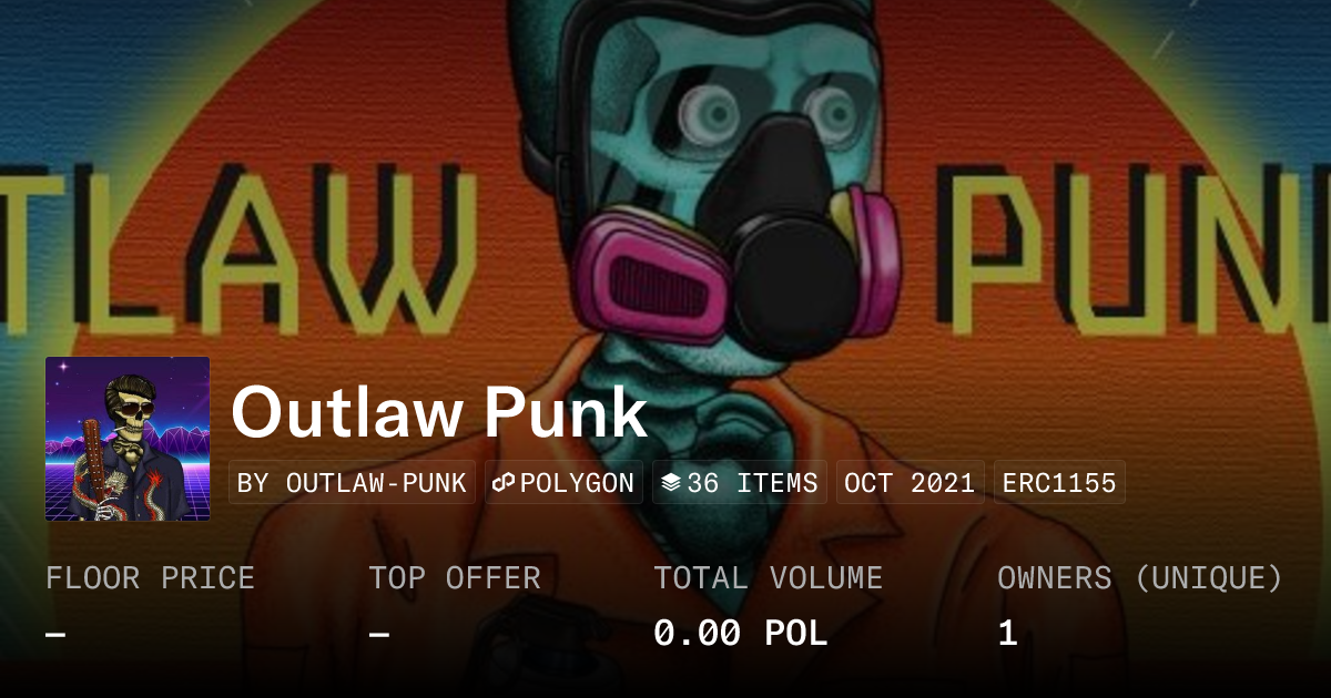 Outlaw Punk - Collection | OpenSea