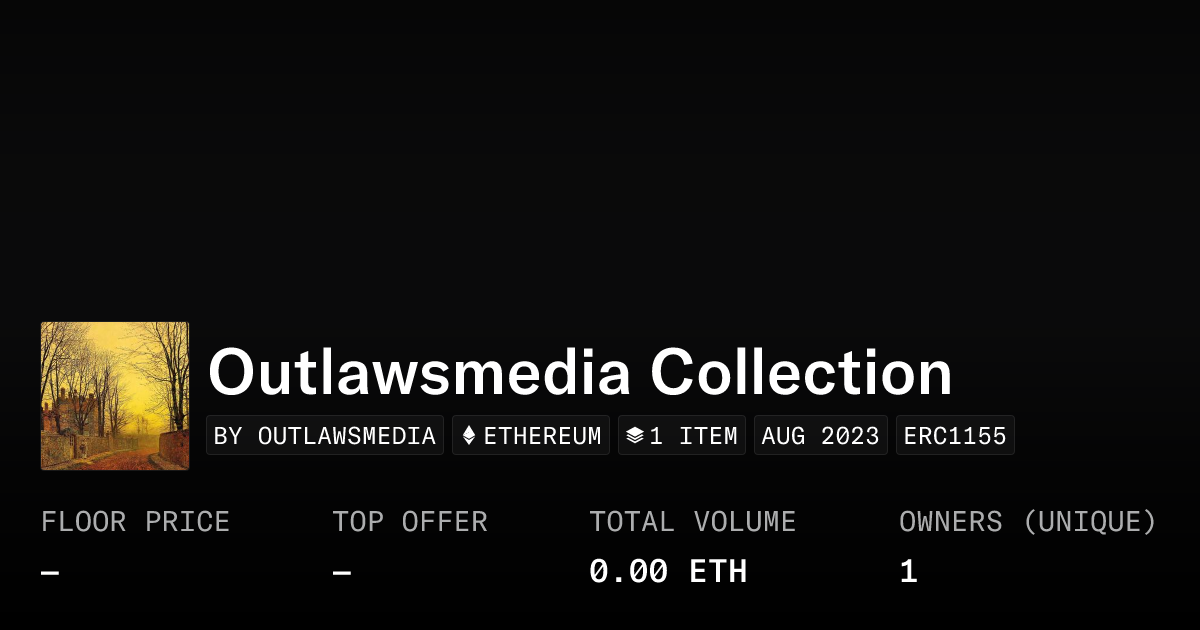 Outlawsmedia Collection - Collection | OpenSea