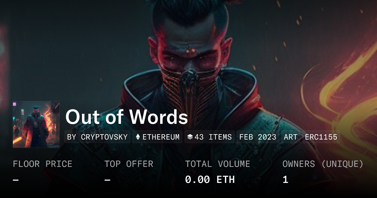 Out of Words - Collection | OpenSea